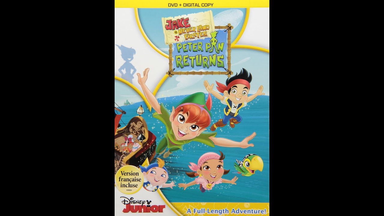 Jake And The Never Land Pirates Peter Pan Returns 2011 DVD Opening ...