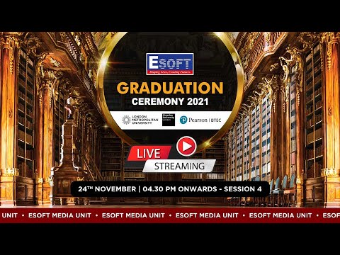 ESOFT - Graduation Ceremony 2021 (Day 02 - Session 04) - YouTube