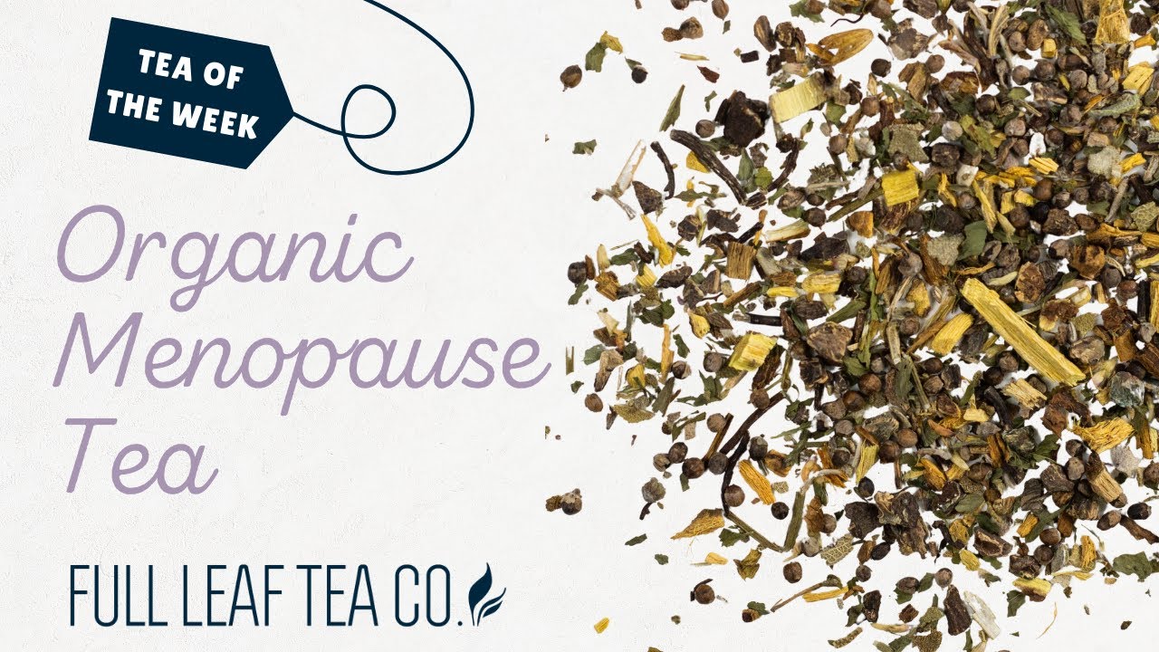 Tea of the Week | Organic Menopause Relief Tea 😌💓 - YouTube