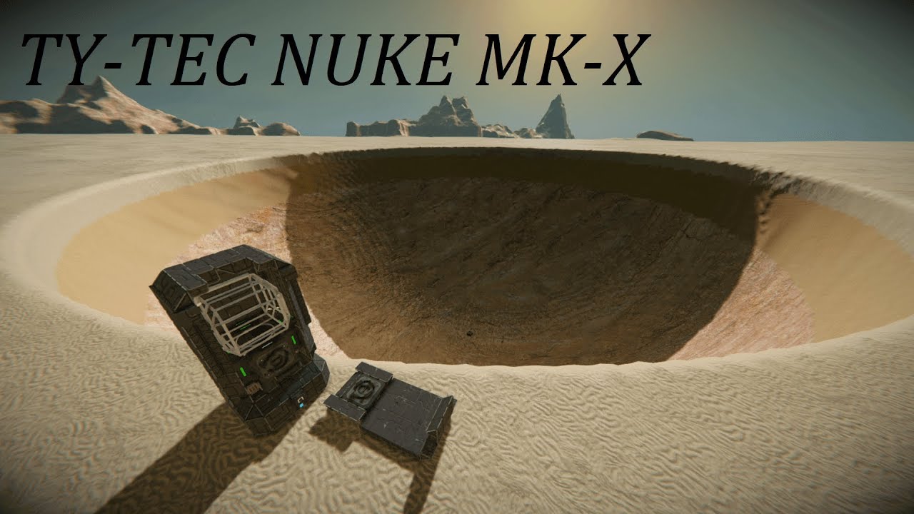 The New Ty-Tec Nuke MK-X (Space Engineers) - YouTube