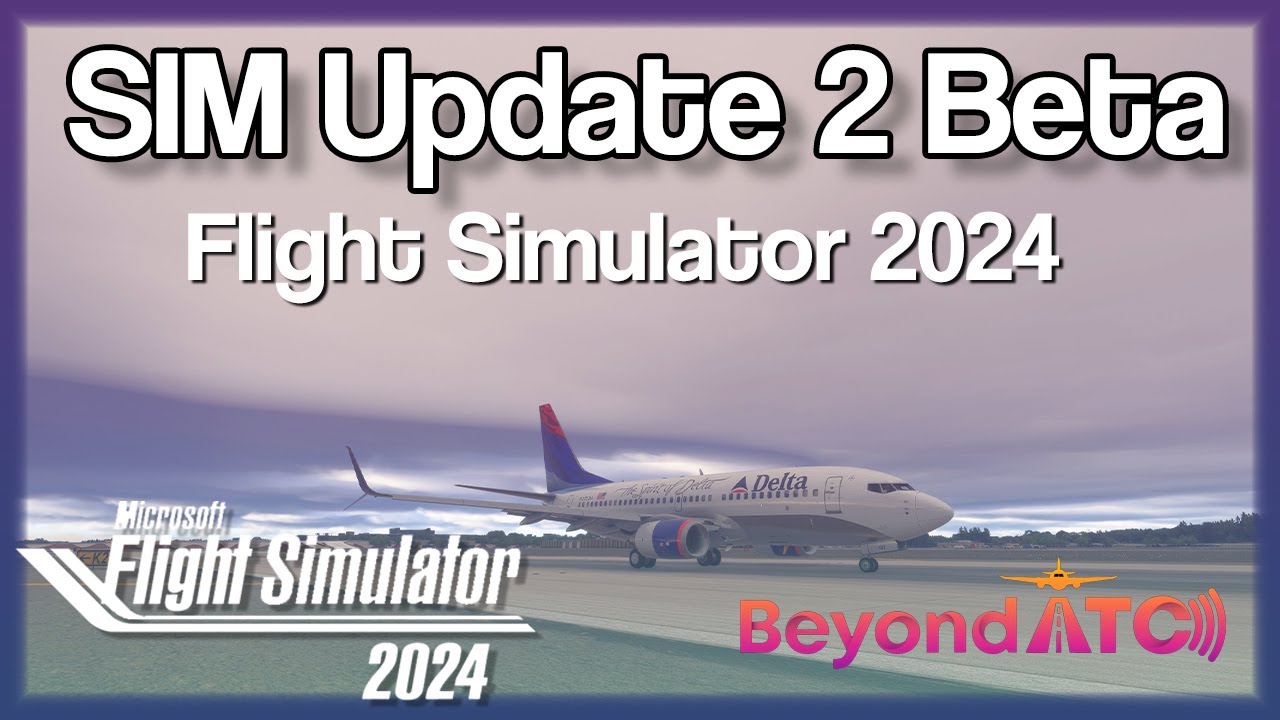 SIM UPDATE 2 BETA | FLIGHT SIMULATOR 2024 | A PILOTS LIFE CHAPTER 2 ...