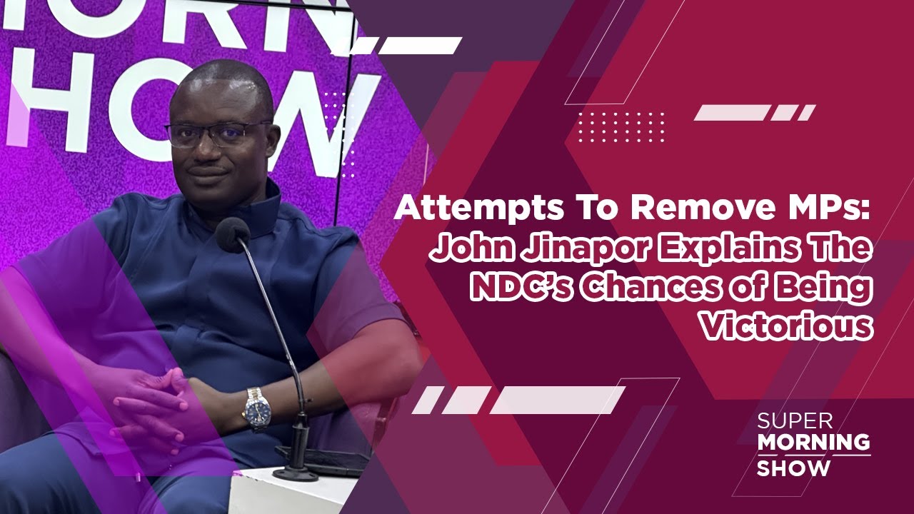Attempts To Remove MPs: John Jinapor Explains The NDC’s Chances of ...