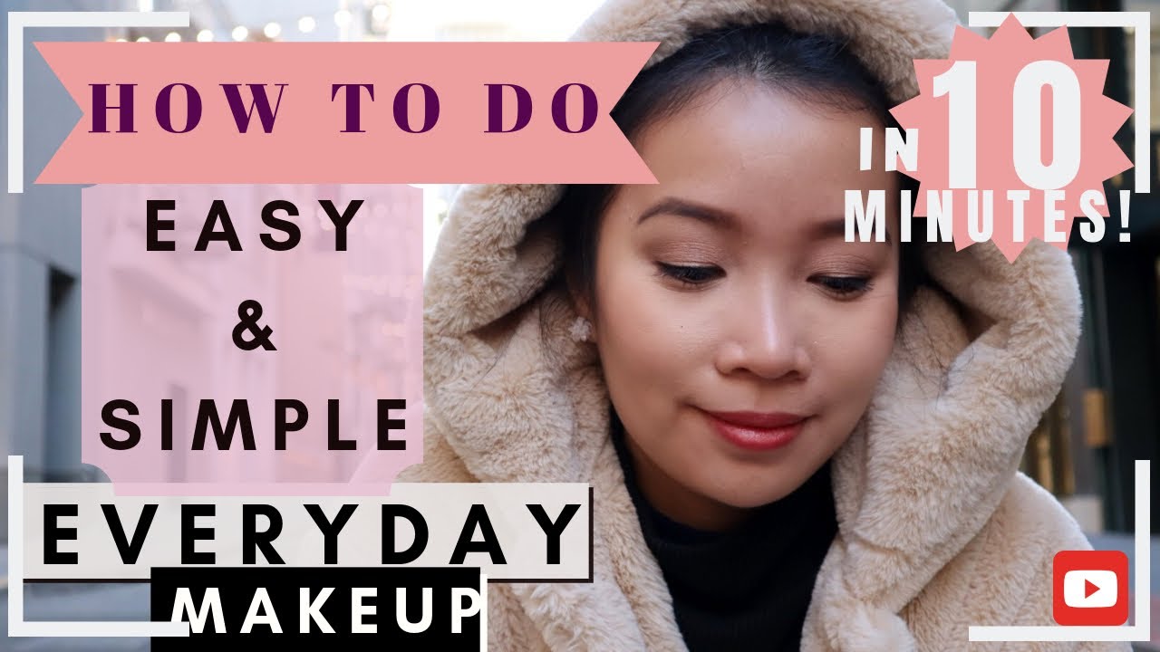 HOW TO DO EVERYDAY MAKEUP | TUTORIAL | SIMPLE MAKEUP - YouTube