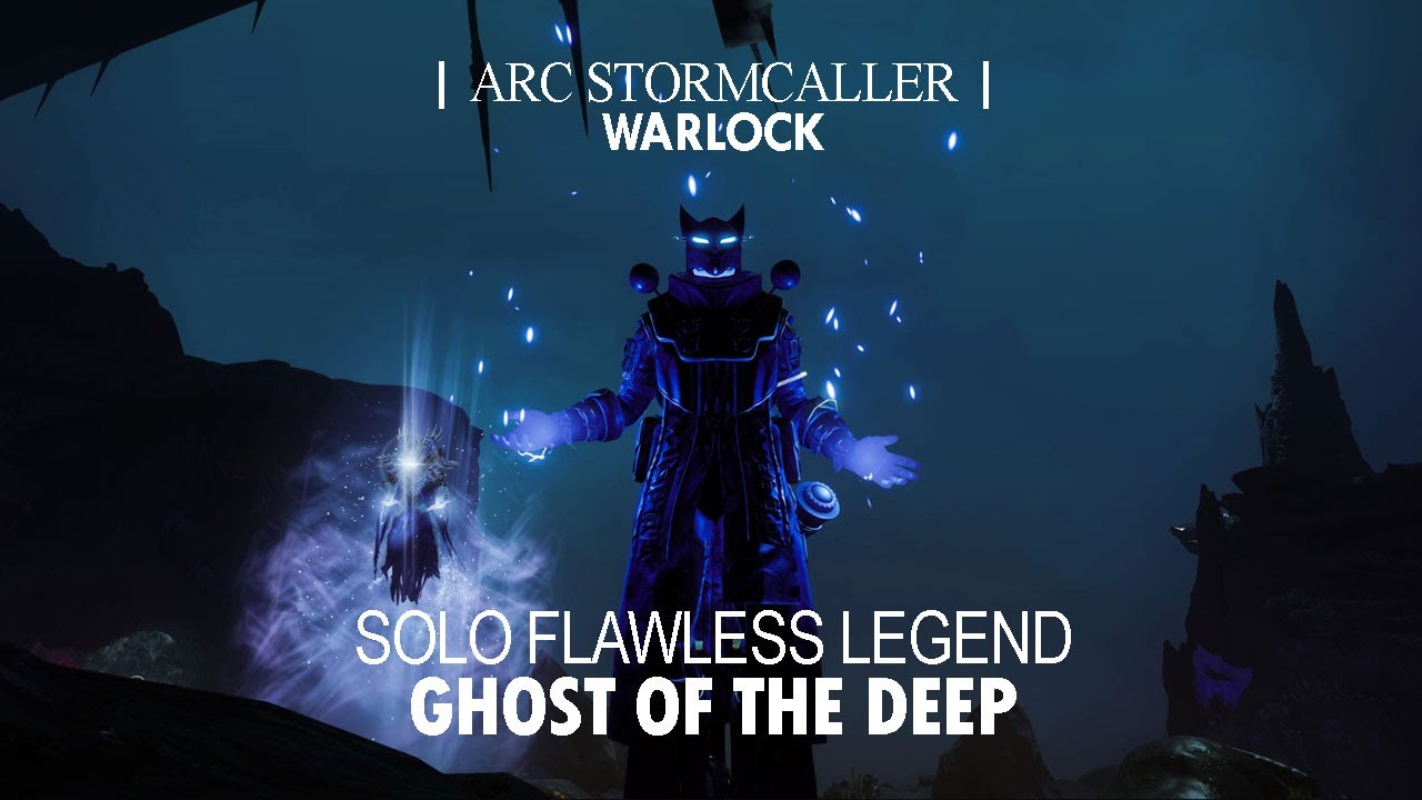 Solo Flawless Ghost Of The Deep - Arc Warlock (Season of the Deep ...