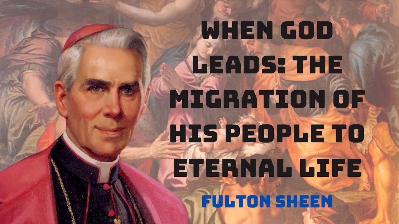 When God Leads The Migration of His People to Eternal Life - YouTube