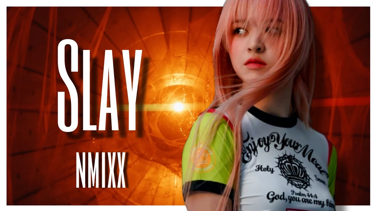 How would NMIXX sing "Slay" by Everglow - YouTube