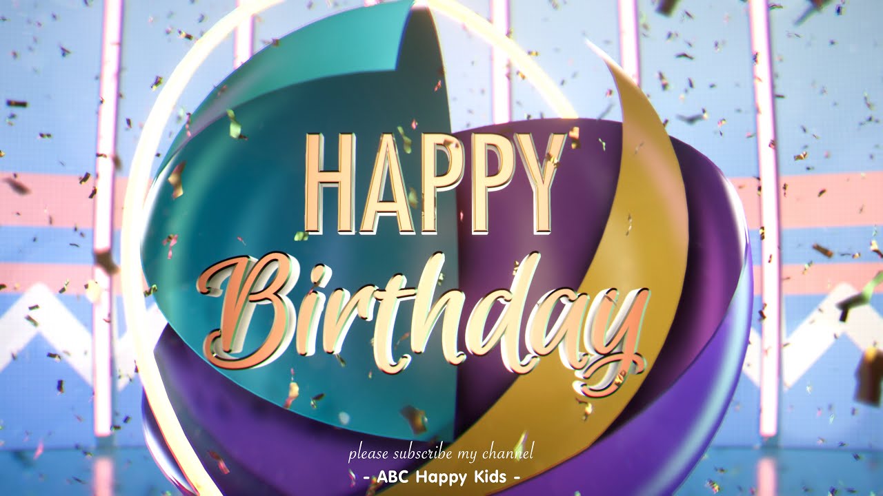 Happy Birthday Song | Video Card 4K | by ABC Happy Kids - YouTube