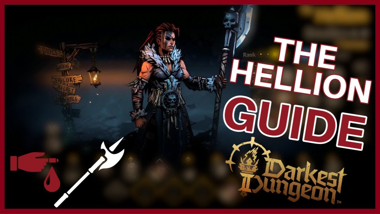 Darkest Dungeon 2 - How to Play the HELLION - Guide - All Builds and Subclasses - YouTube