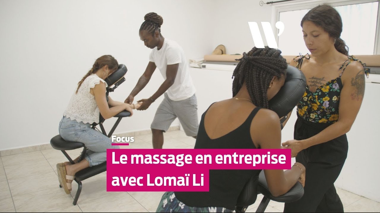 Le massage en entreprise avec Lomaï Li - YouTube