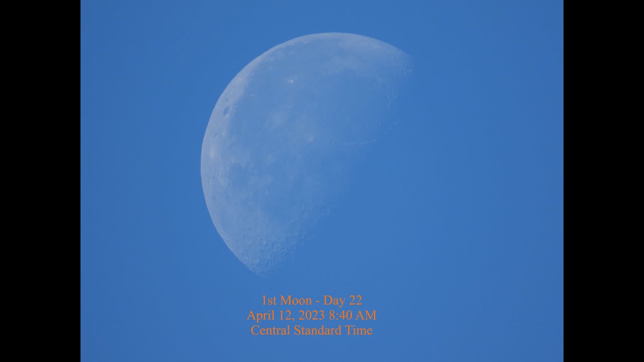 Moon Phase - April 12, 2023 8:40 AM CST (1st Moon Day 22) - YouTube