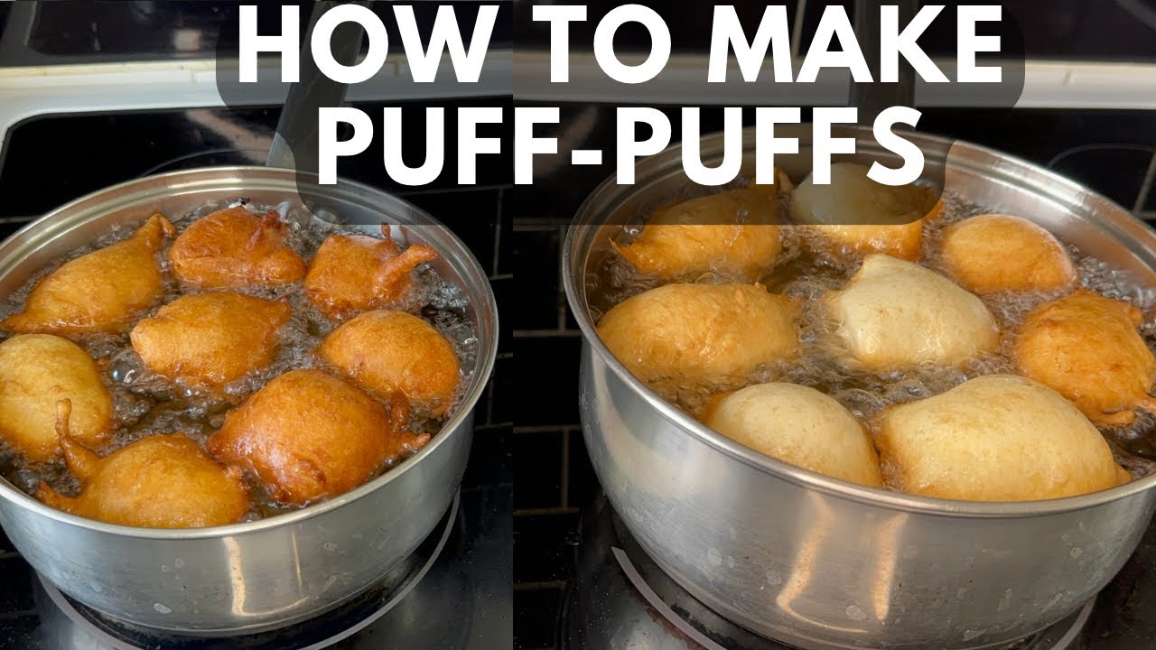 HOW TO MAKE PUFF-PUFFS // HOW TO MAKE AMAGWINYA - YouTube