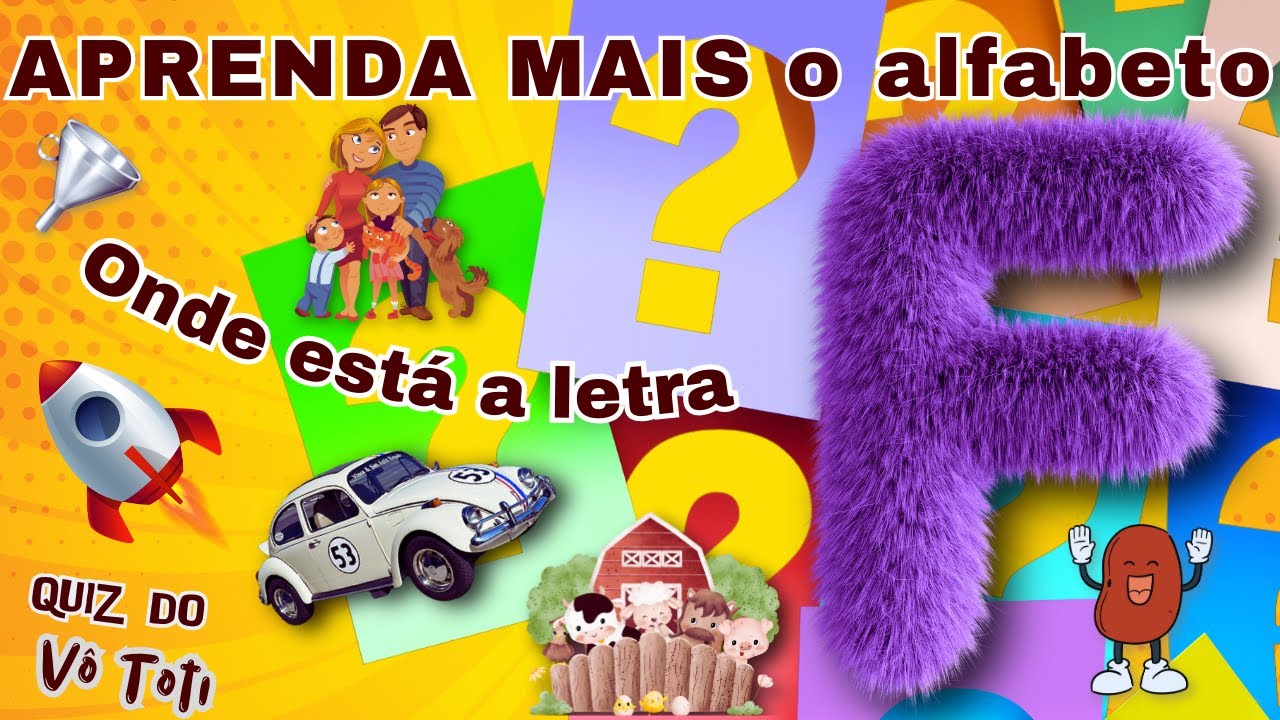 APRENDA MAIS!!! Hoje temos a LETRA “F” – INTERATIVO, INTELIGENTE ...