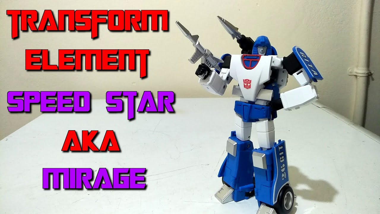 Transform Element Speed Star aka Mirage - YouTube