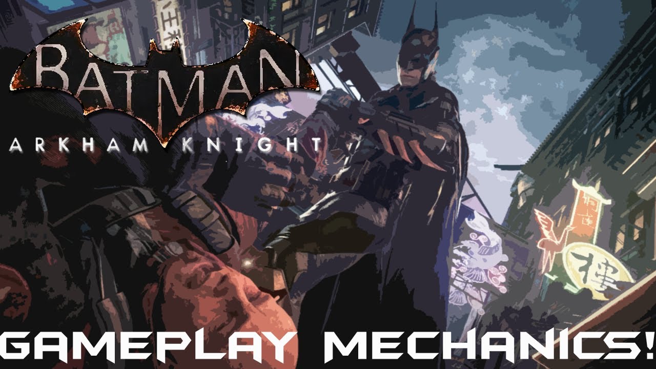 Batman Arkham Knight: New Fighting Mechanics! - YouTube