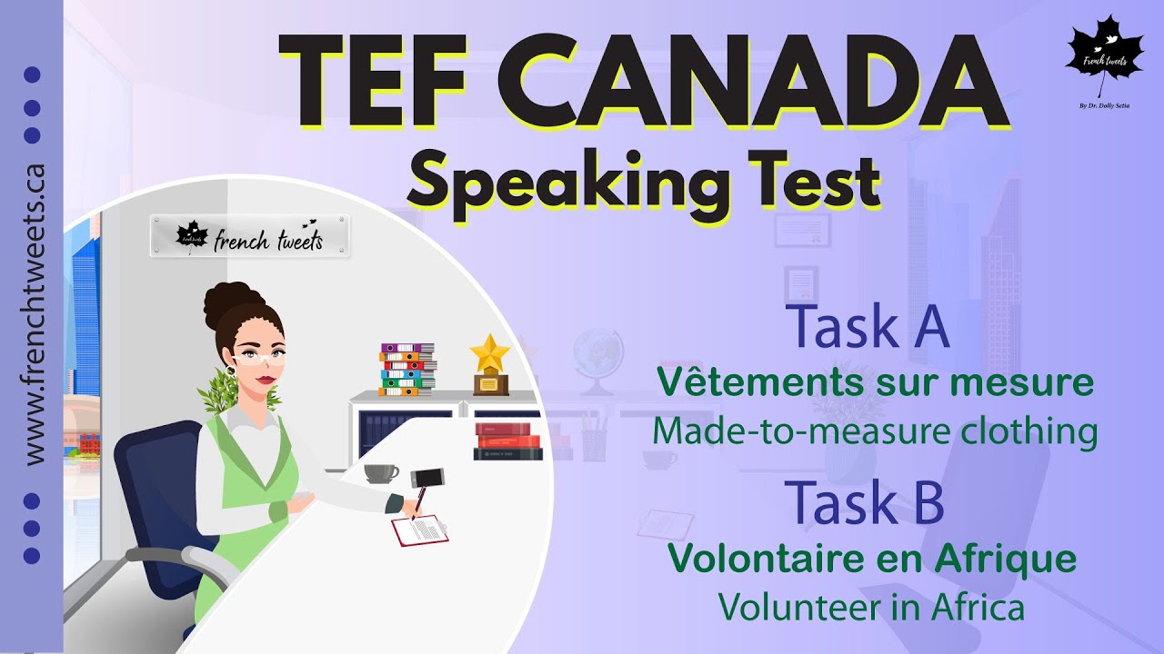 TEF Canada Speaking Test I Task A and B I Speaking Strategies - YouTube