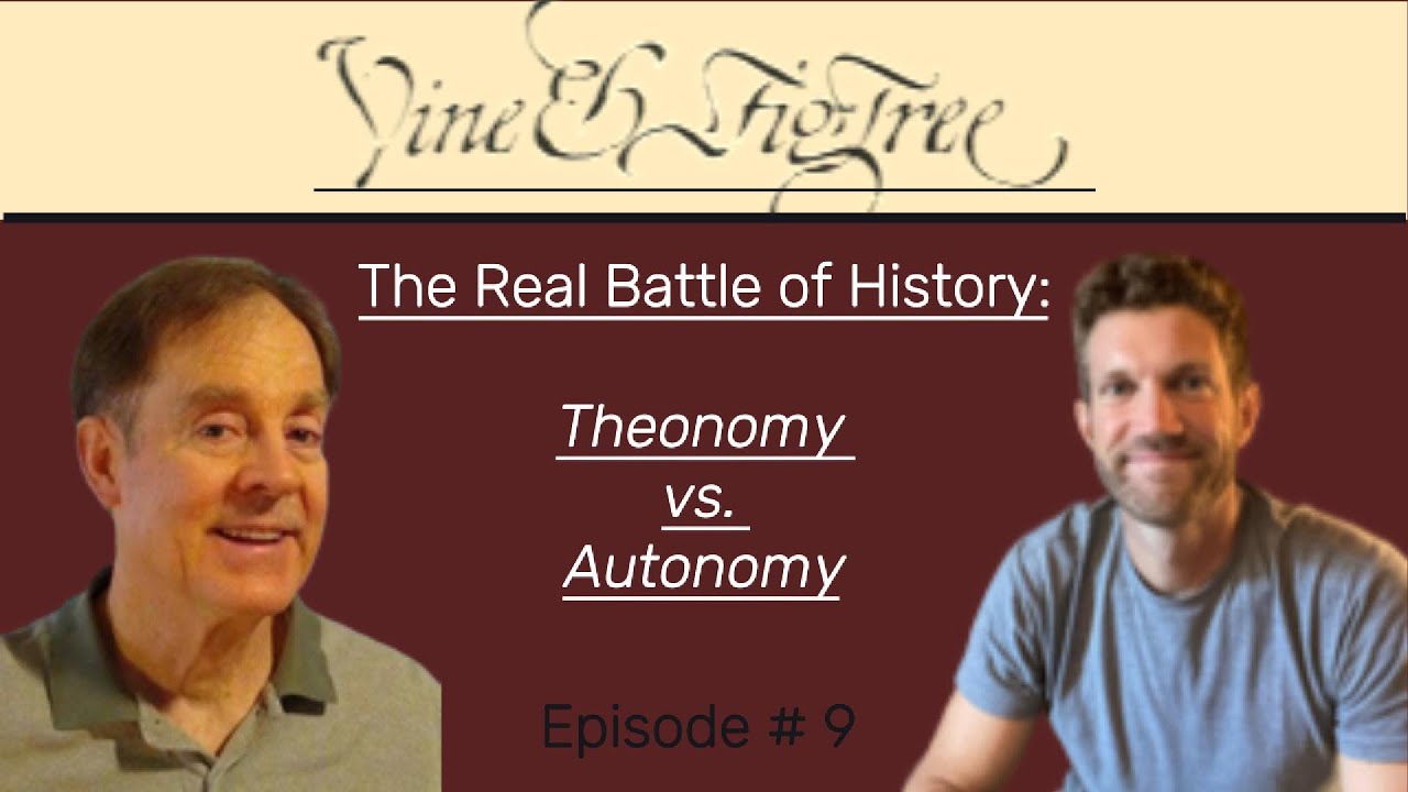 Theonomy vs. Autonomy - The Great Battle of History - YouTube