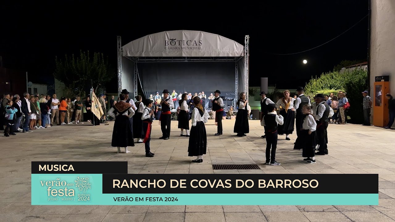 Rancho Folclórico de Santa Maria de Covas do Barroso - Verão em Festa ...