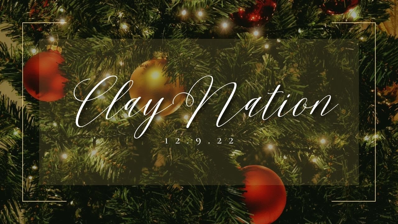 ClayNation December 9, 2022 - YouTube