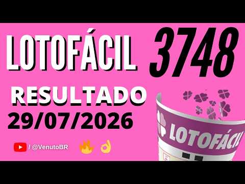 🍀 RESULTADO LOTOFÁCIL 3748 (29/07/2026) | Sorteio Concurso 3748
