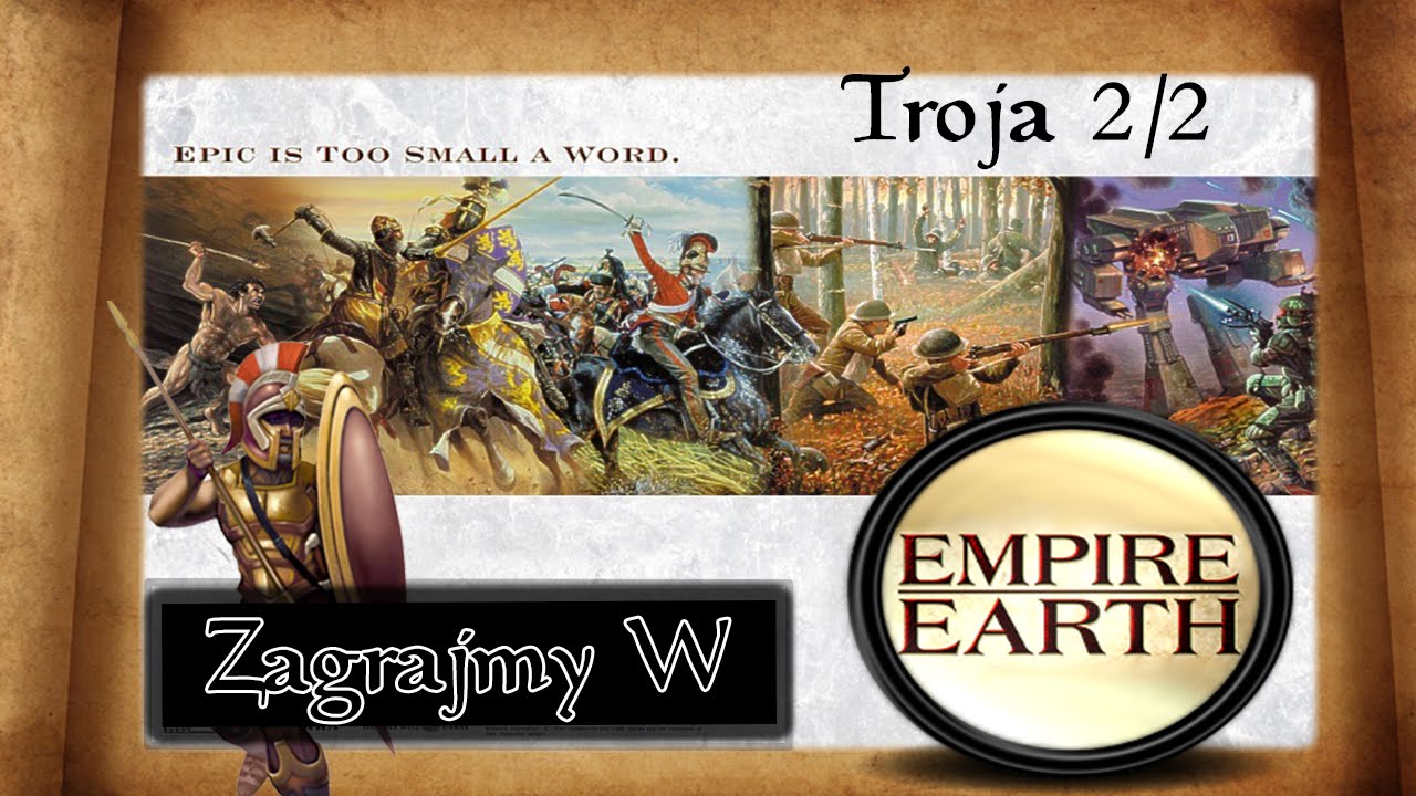 Empire Earth - Kampania Grecka - Troja 2/2 - YouTube