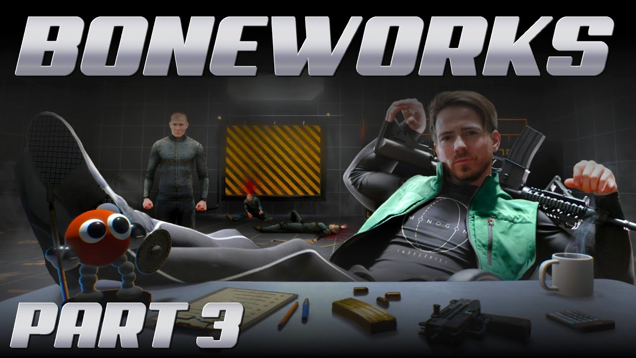 BONEWORKS Gameplay Walkthrough | Part 3 - Streets | NO COMMENTARY | NO ...