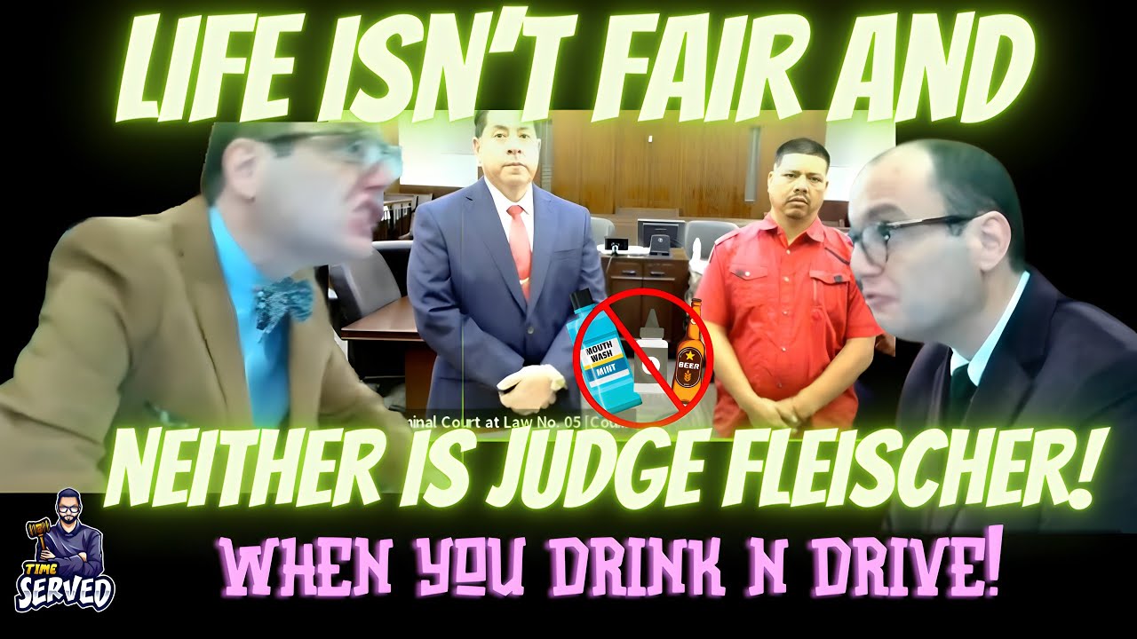 Life Isn't Fair & Neither Is Judge Fleischer When You Refuse To Listen ...