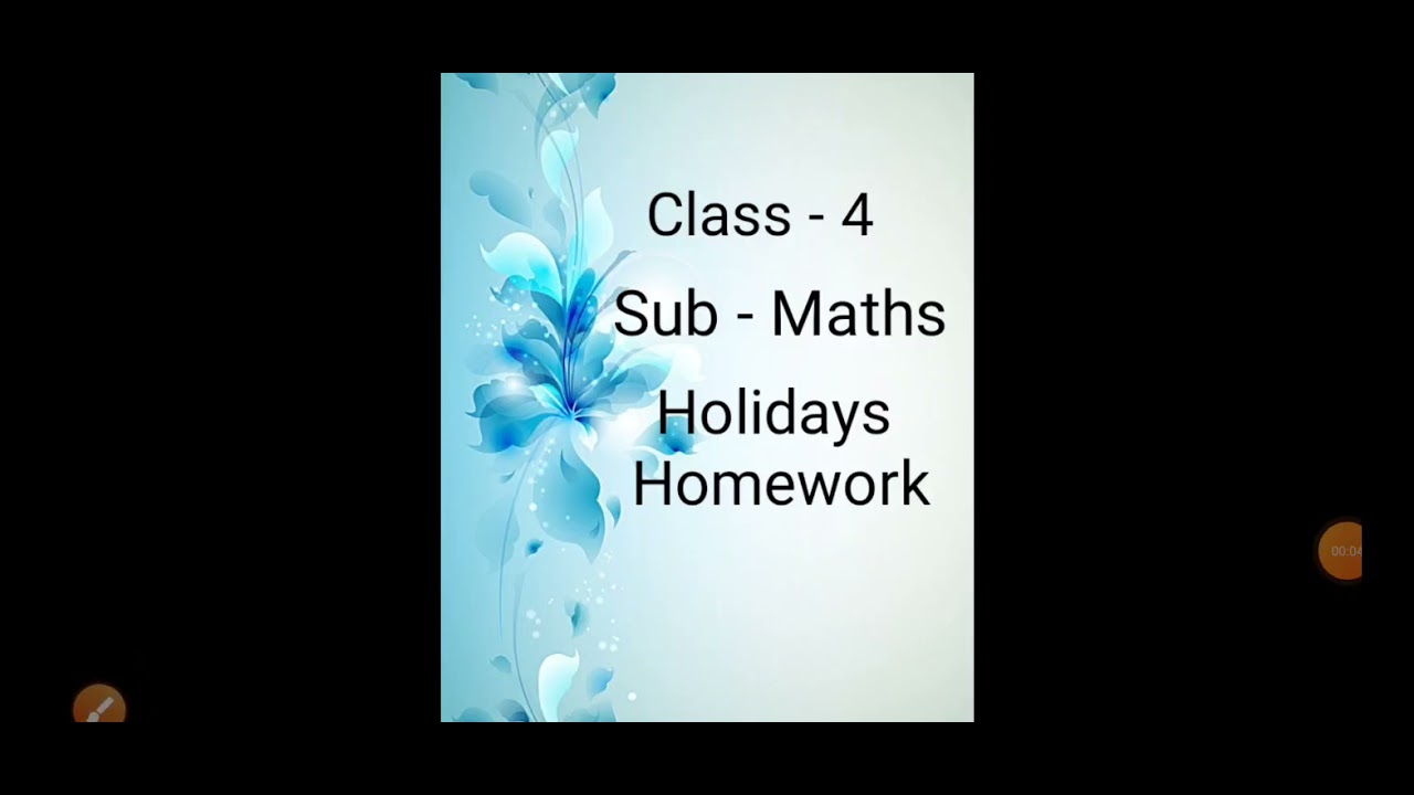 Class- 4, Maths, Holidays Homework - YouTube