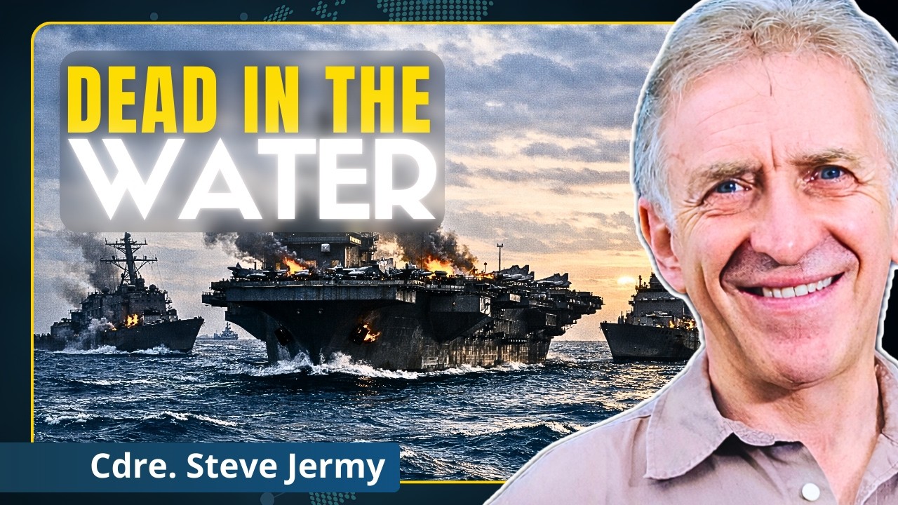 The US already LOST the Naval War | Commodore Steve Jermy – The ...