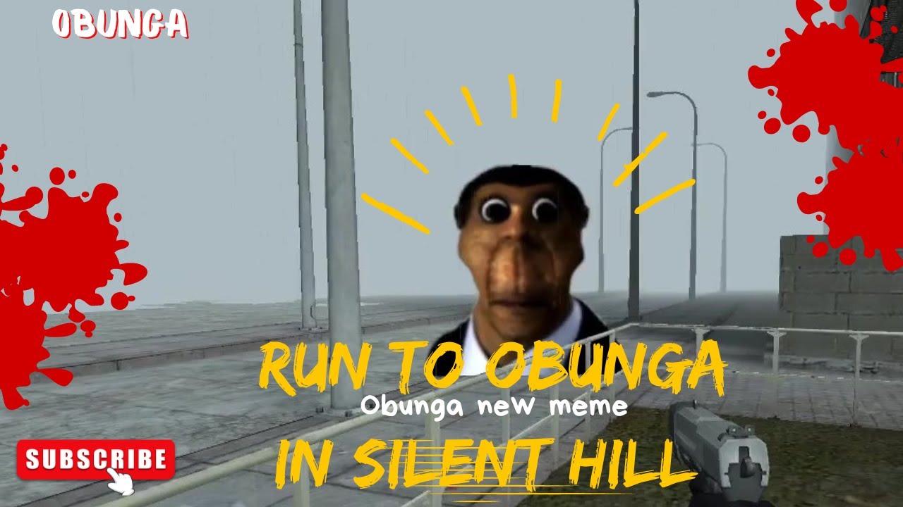 Obunga new meme. run to Obunga in silent hill - YouTube
