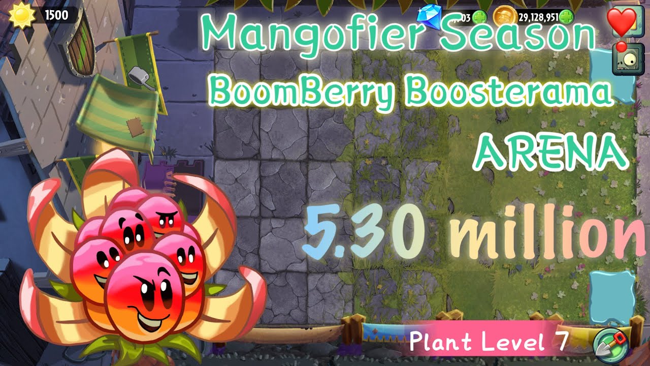 Plant vs Zombies 2 | ARENA | BoomBerry Boosterama | 5.30 million | Lvl7 ...