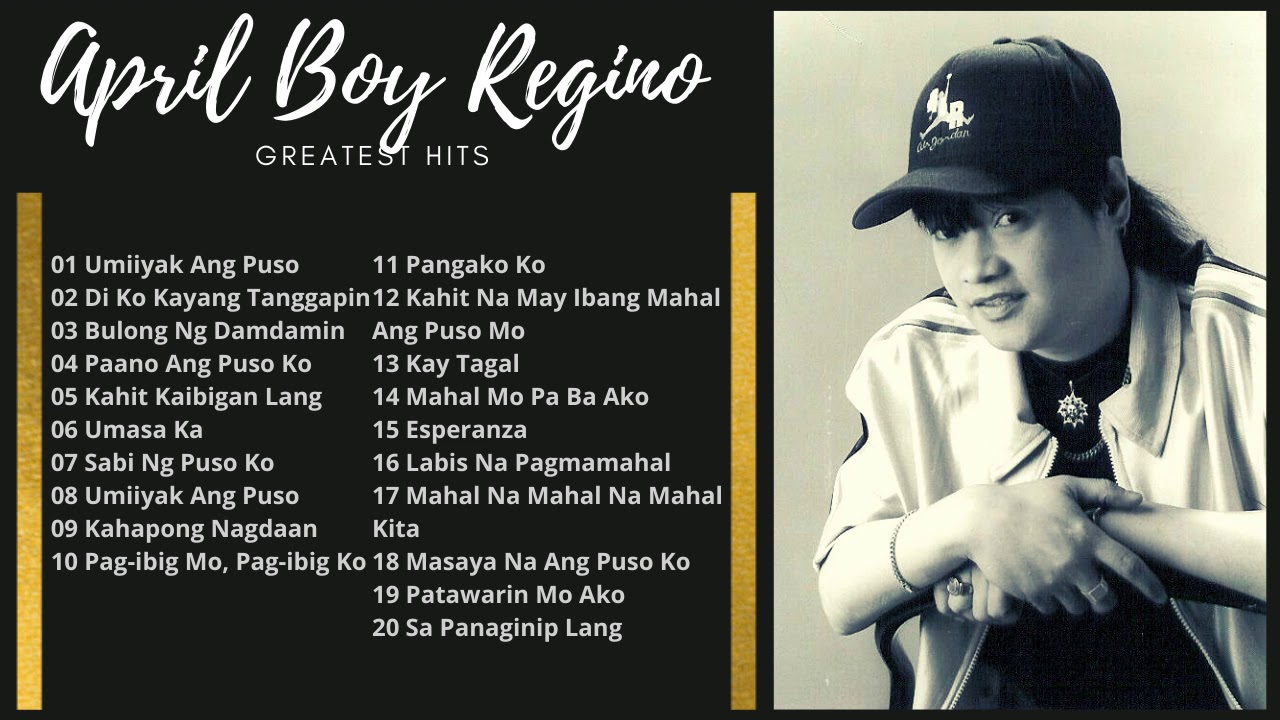 April Boy Regino Greatest Hits || Nonstop Songs Playlist - YouTube