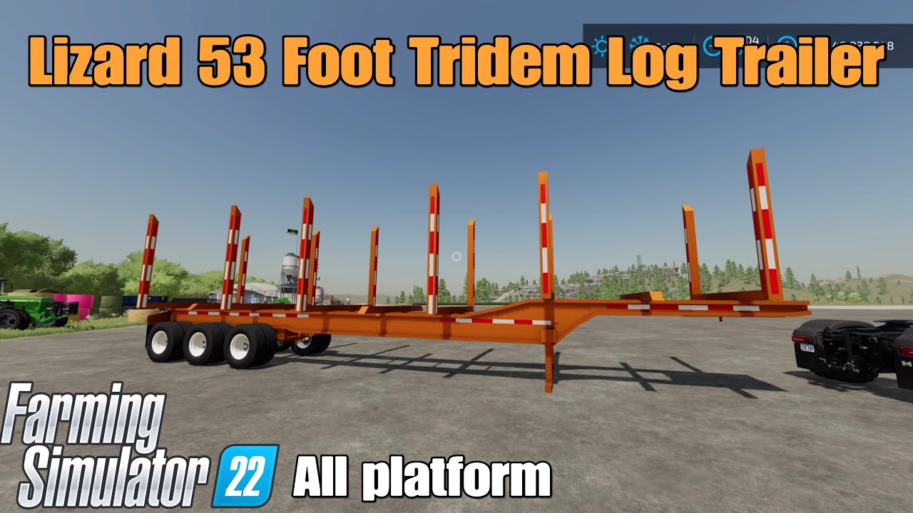 Lizard 53 Foot Tridem Log Trailer / FS22 mod for all platforms - YouTube