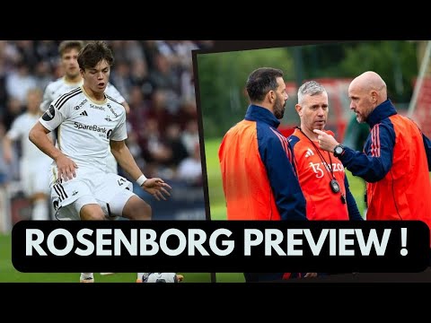 ROSENBORG VS MAN UNITED! || WHO IS NYPAN? || YOUNG PLAYERS TO SHINE ...