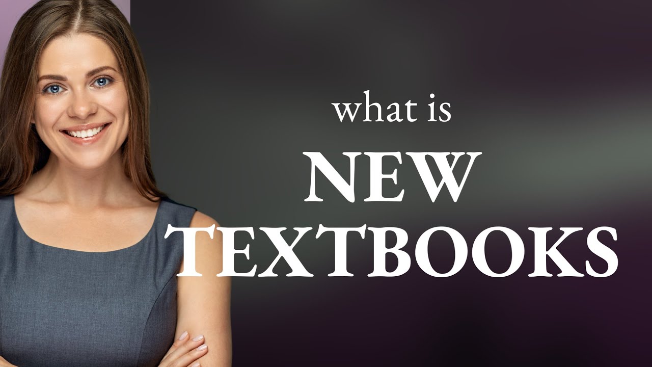 Understanding "New Textbooks" – A Guide for English Language Learners ...