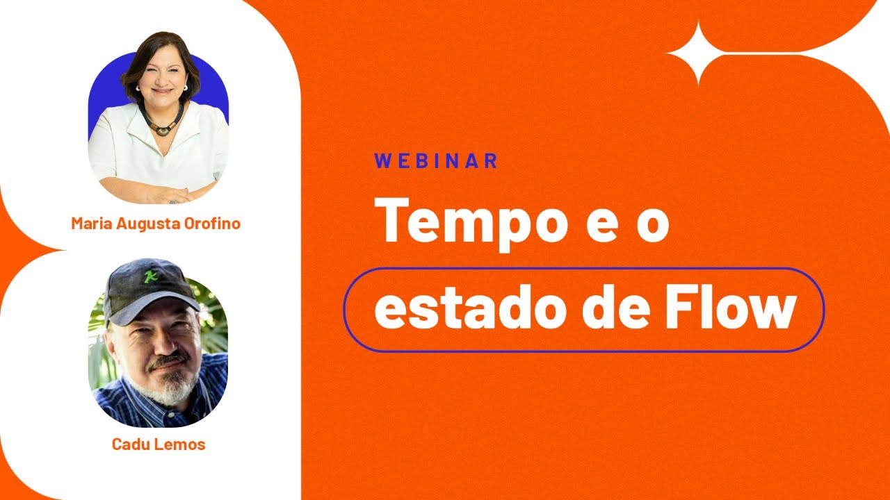 WEBINAR | Tempo e o estado de Flow - YouTube