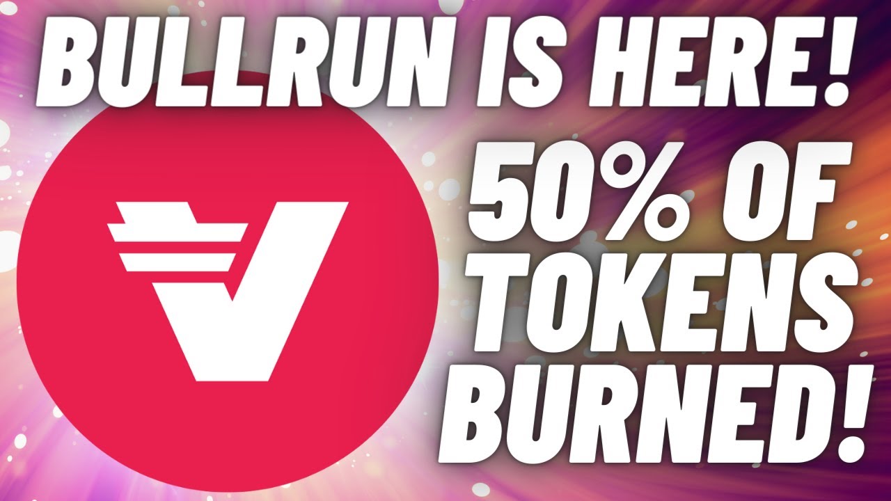 Verasity VRA's Bullrun Just Started!! 50% Of The Max Supply Burned! A ...