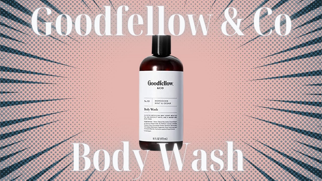 Goodfellow & Co. Body Wash Review - YouTube