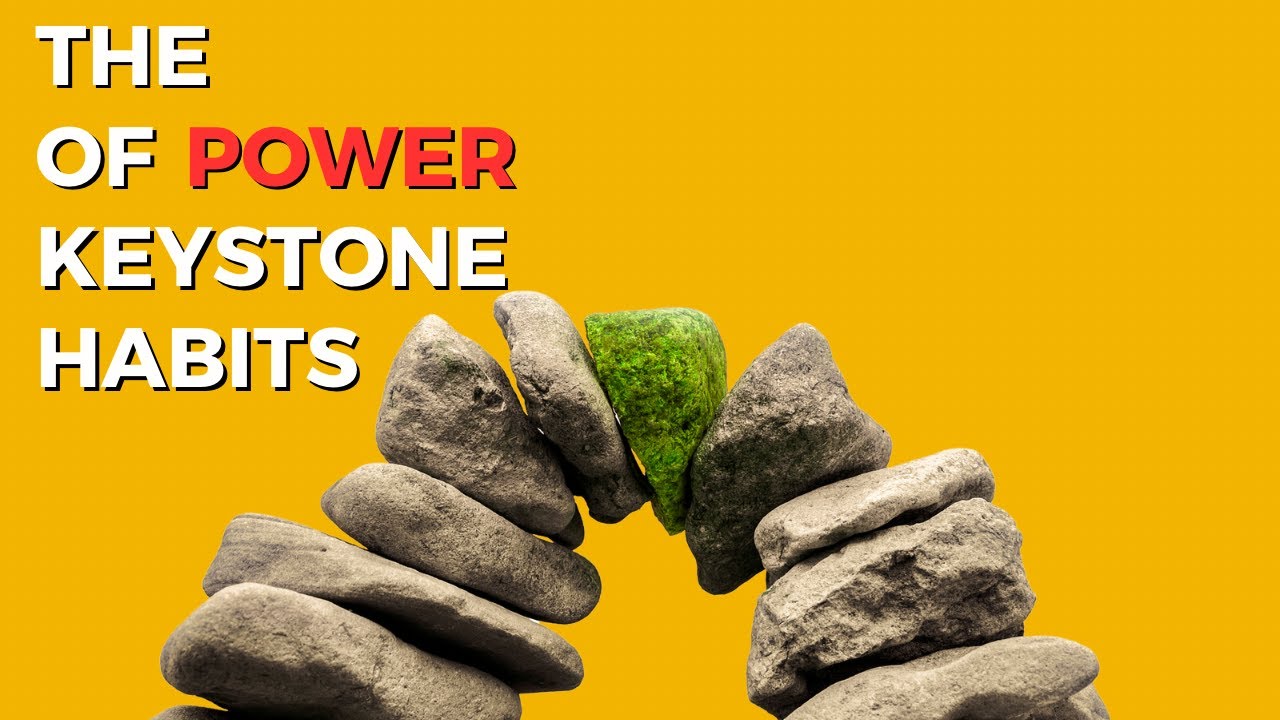 Keystone Habits: How To Build The Most Effective And Powerful Habits ...