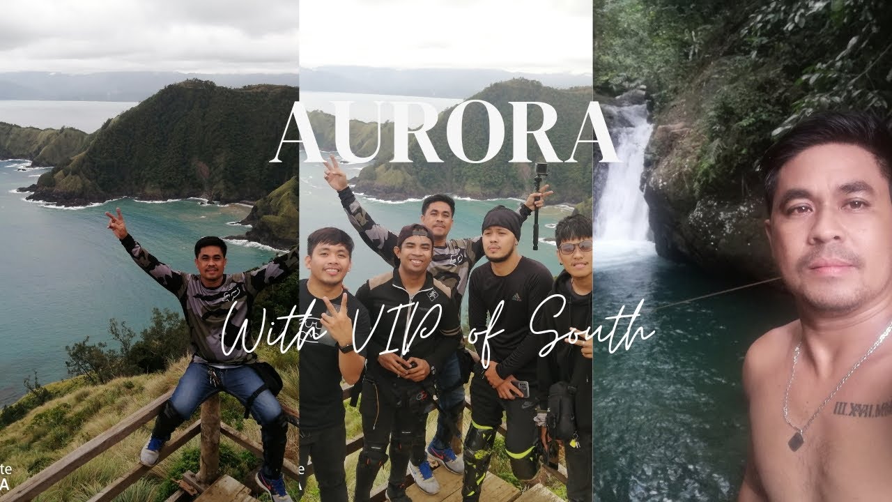 Aurora part 1 (Dingalan View Deck- Tanawan Falls) - YouTube