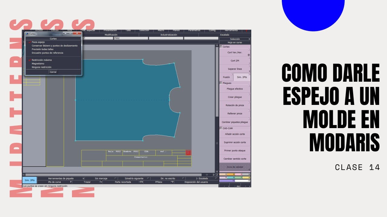 CURSO LECTRA MODARIS V8 VIDEO#14 [COMO DARLE ESPEJO A UN MOLDE EN ...