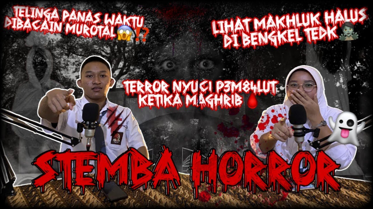 StembCast E3: TERROR SAAT PERJUSA SAMPAI DIIKUTIN KE RUMAH - Stemba Horror Part 1 - YouTube
