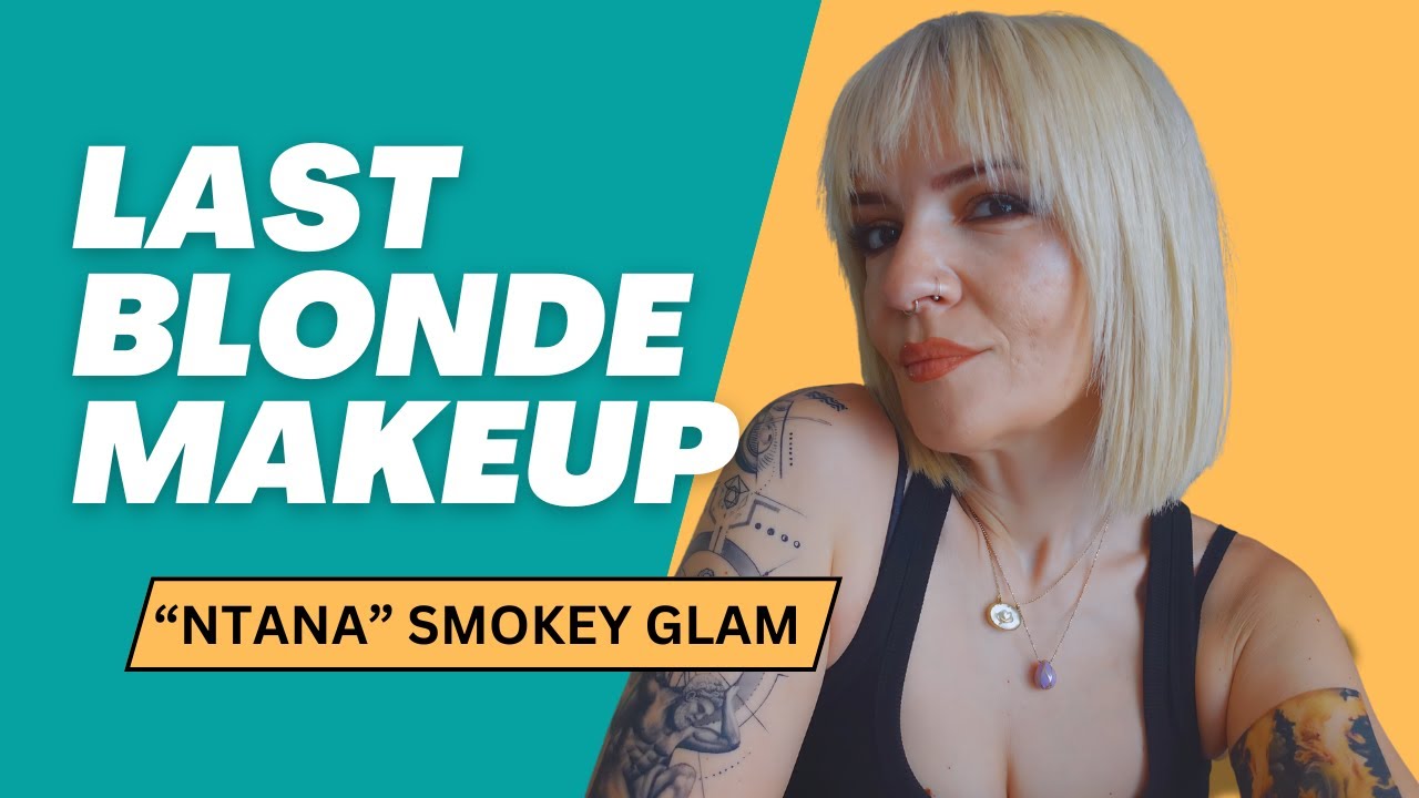 ΤΟ ΤΕΛΕΥΤΑΙΟ ΜΑΚΙΓΙΑΖ ΜΕ ΞΑΝΘΑ ΜΑΛΛΙΑ - SMOKEY ΚΑΛΟΚΑΙΡΙΝΗ ΝΤΑΝΑ ...