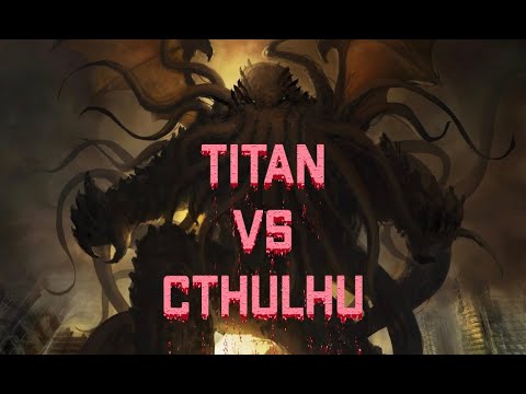 Titan Vs. Cthulhu Episode 1 - YouTube