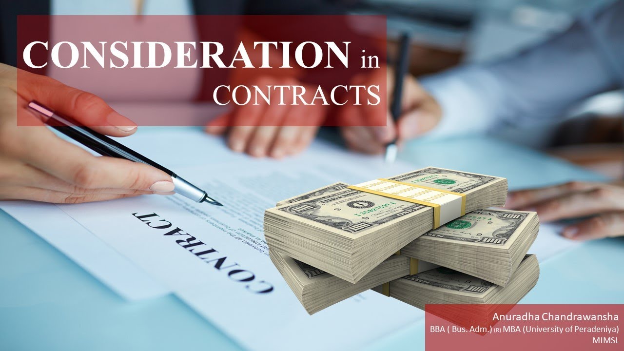 Consideration in Contracts - Business Law / Business Contracts ...