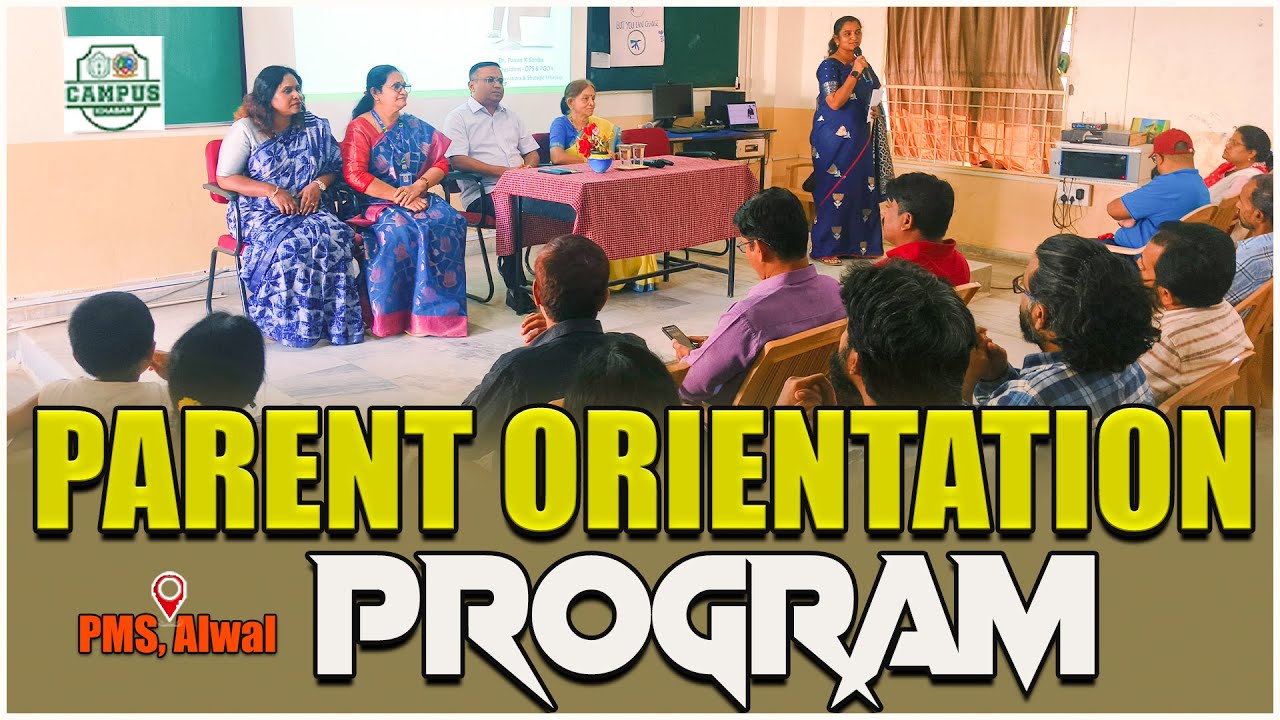 Parent orientation program at PMS, Alwal |CAMPUS KHABAR| # ...