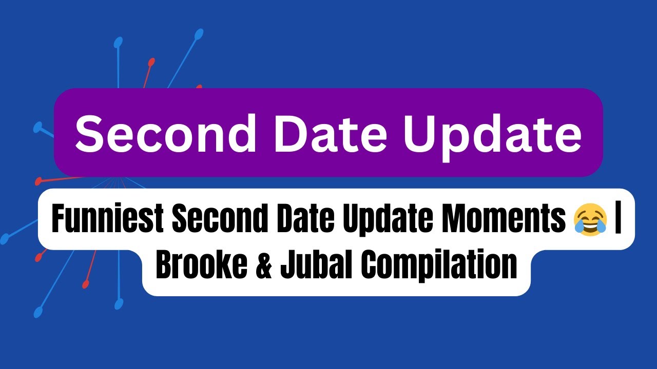 Funniest Second Date Update Moments 😂 | Brooke & Jubal Compilation ...