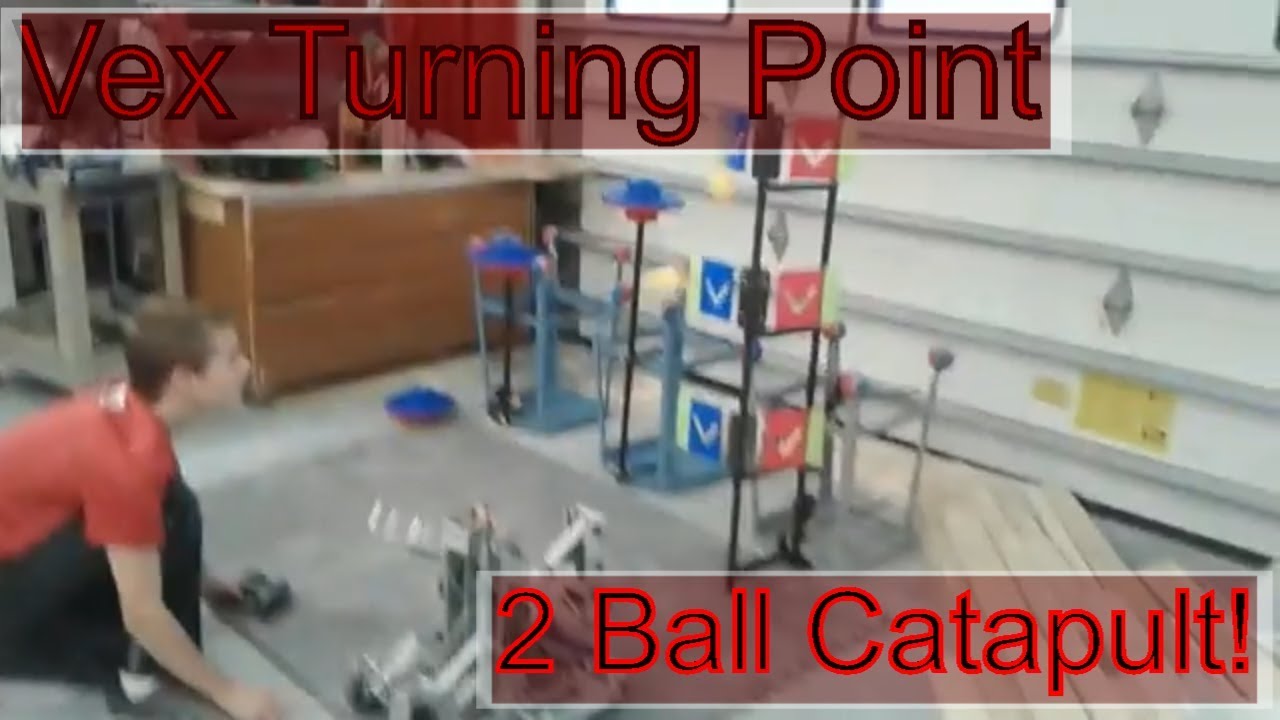 2 Ball Catapult Test - Vex Turning Point - YouTube
