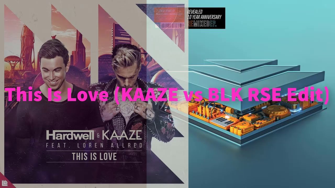 This Is Love (KAAZE DJ Mag Festival 2021 Mashup) - YouTube