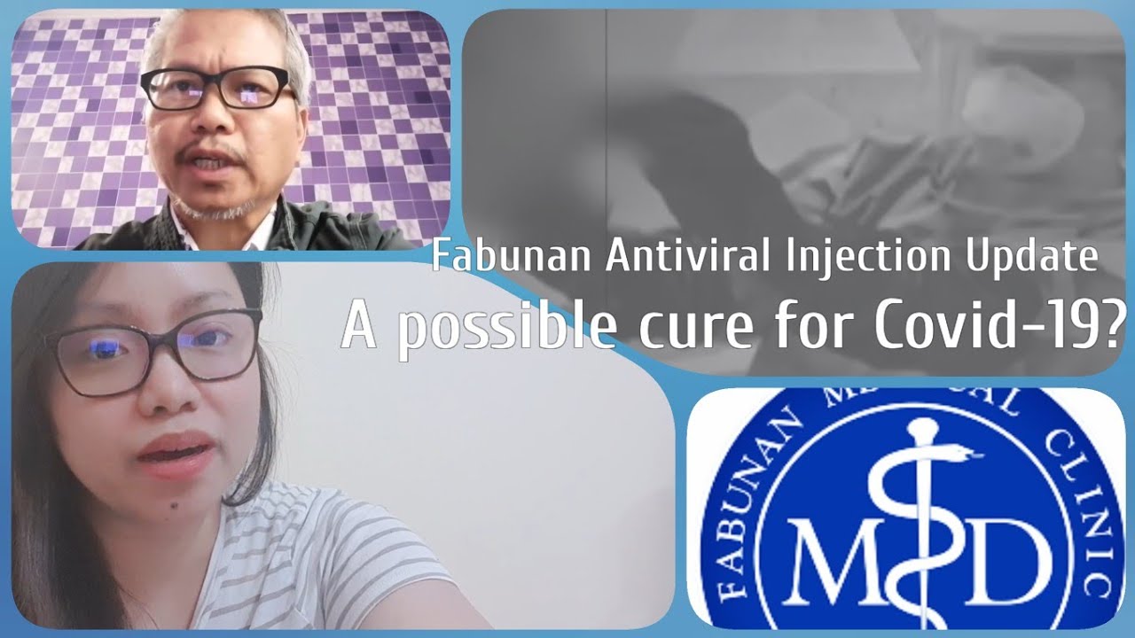 Possible Cure for Covid-19 Update | Fabunan Antiviral Injection Latest ...