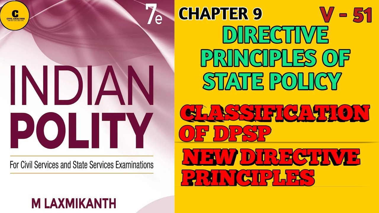 V-51 Directive Principles of State Policy: Classification & New ...